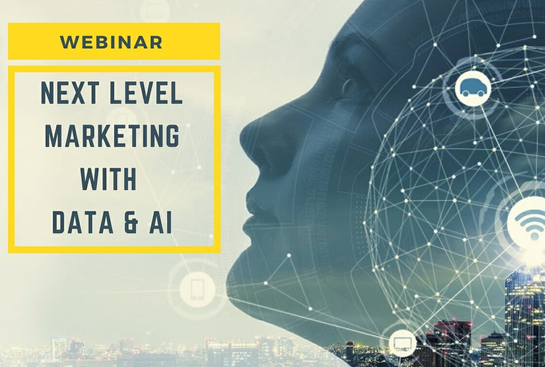 Summary Webinar: Next Level Marketing - Wie Sie mit Daten und KI eine ...